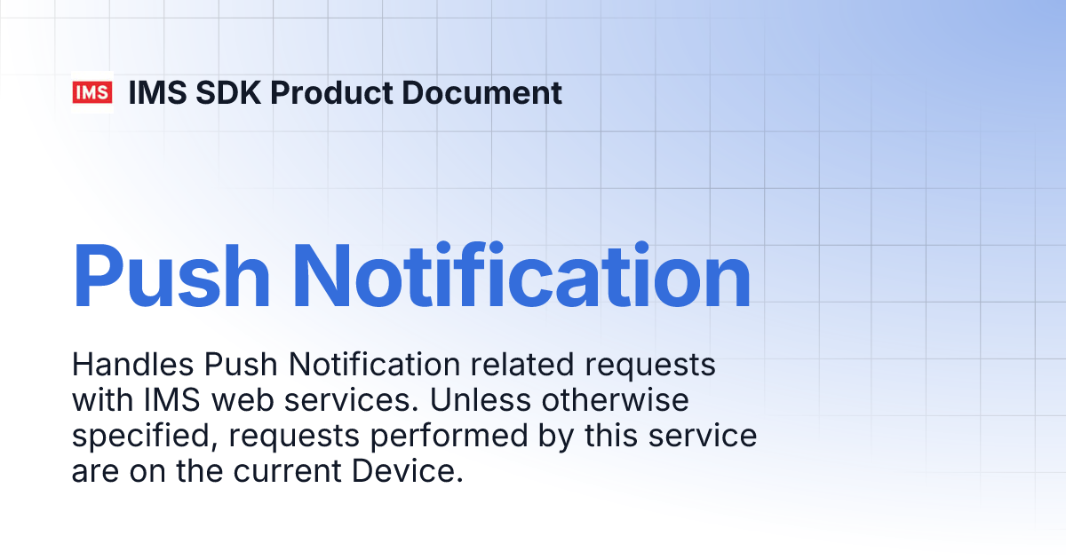 Push Notification | IMS SDK Product Document